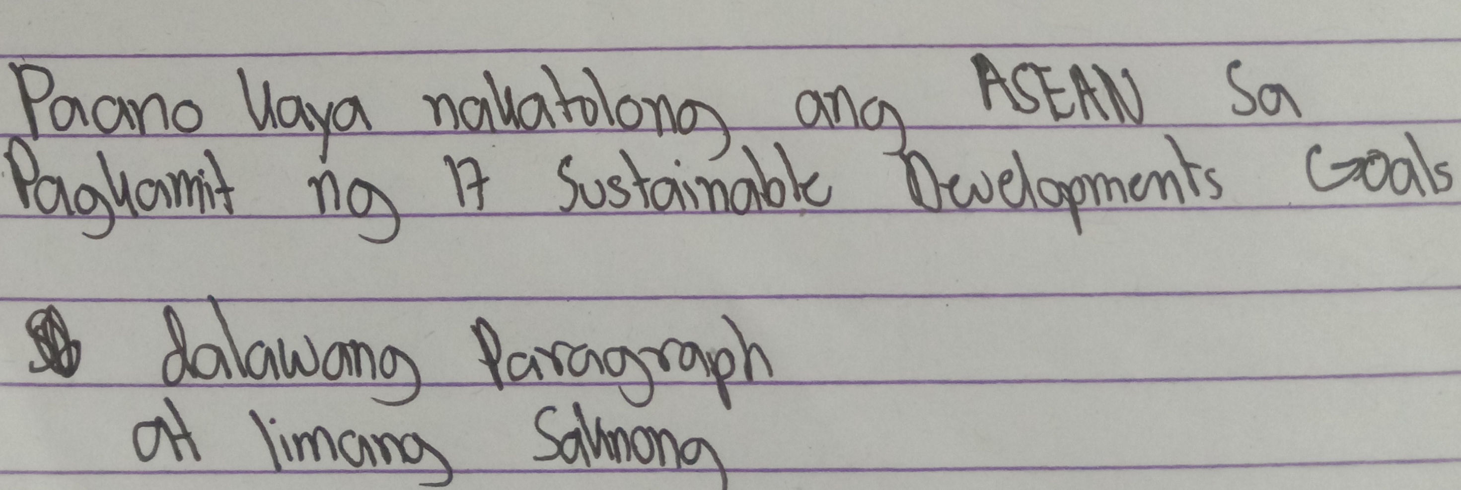 Paano kaya nakatulong ang ASEAN Sa Pagkamit | StudyX