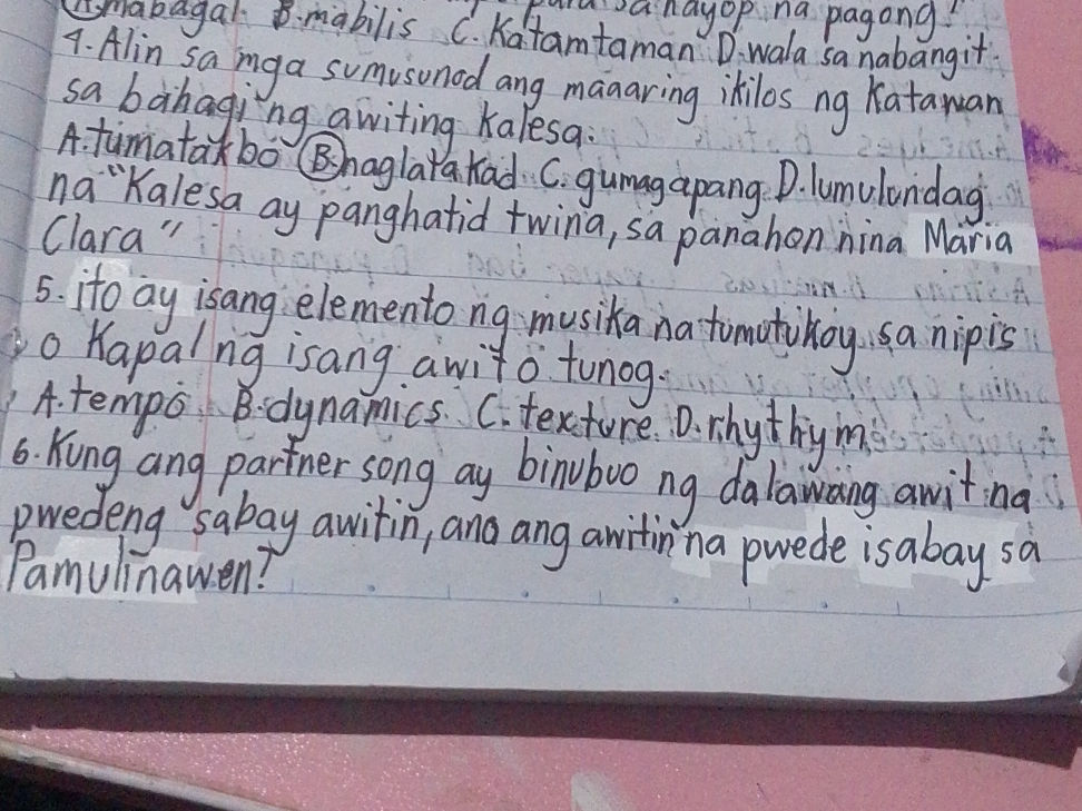 4. Alin sa mga sumusunod ang maaaring ikilos | StudyX