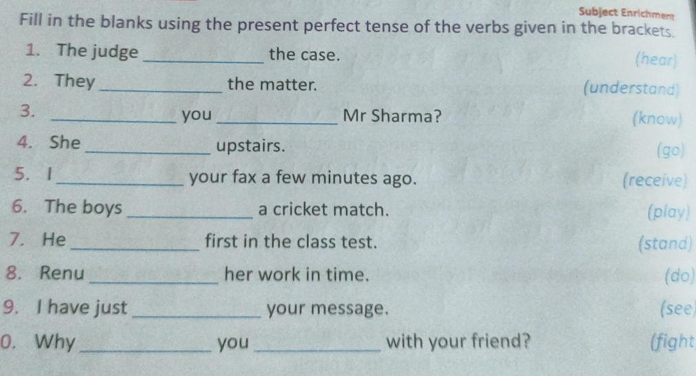 Fill in the blanks using the present perfect | StudyX