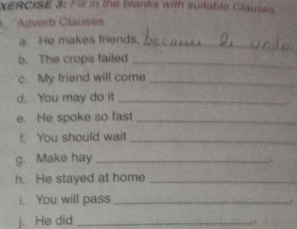 EXERCISE 3: Fill in the blanks with suitable | StudyX