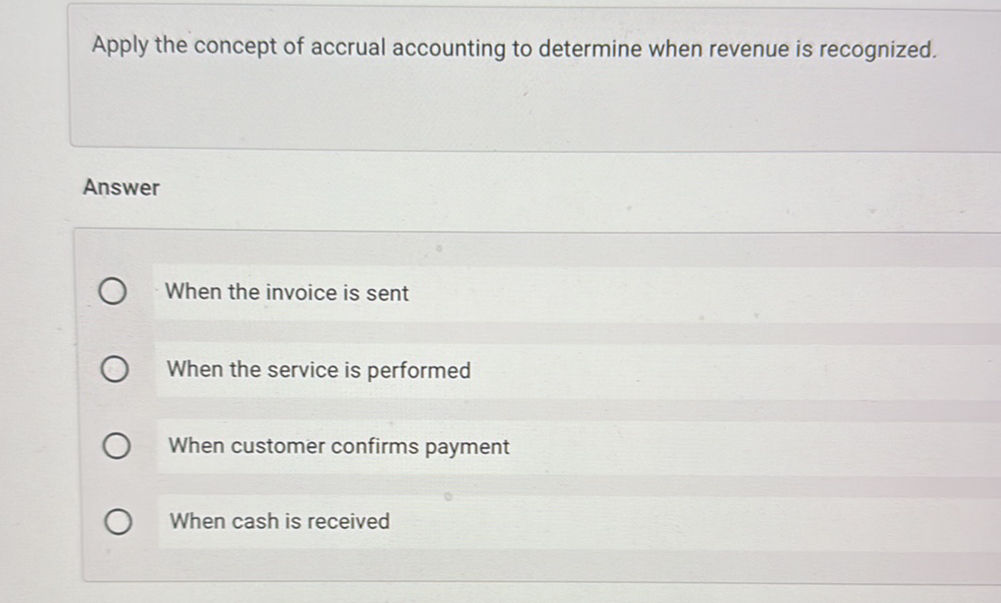 Apply the concept of accrual accounting to | StudyX