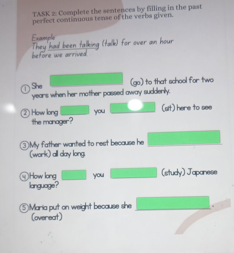 TASK 2: Complete the sentences by filling in | StudyX