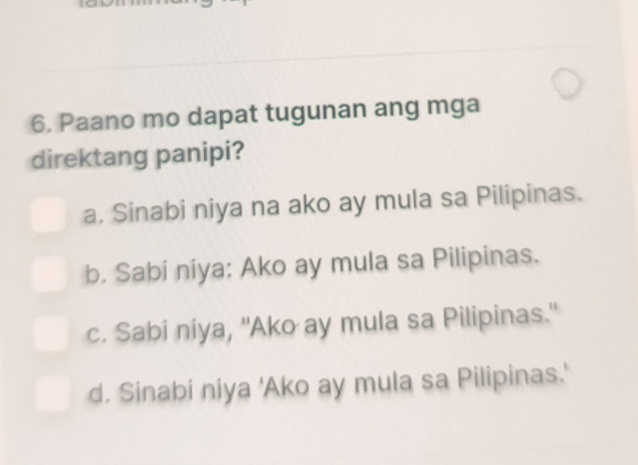 6. Paano mo dapat tugunan ang mga direktang | StudyX