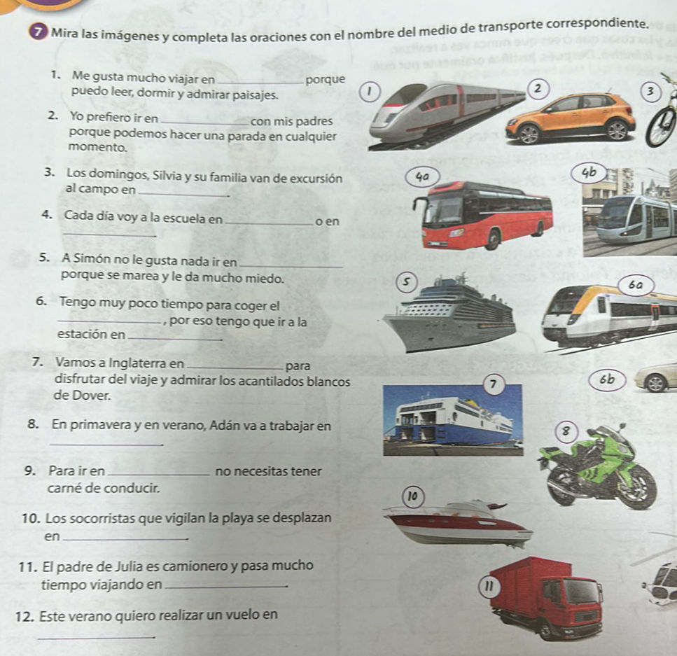 Mira las imágenes y completa las oraciones | StudyX