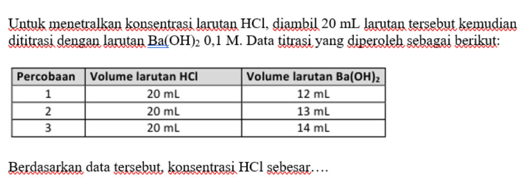 Untuk menetralkan konsentrasi larutan HCl, | StudyX