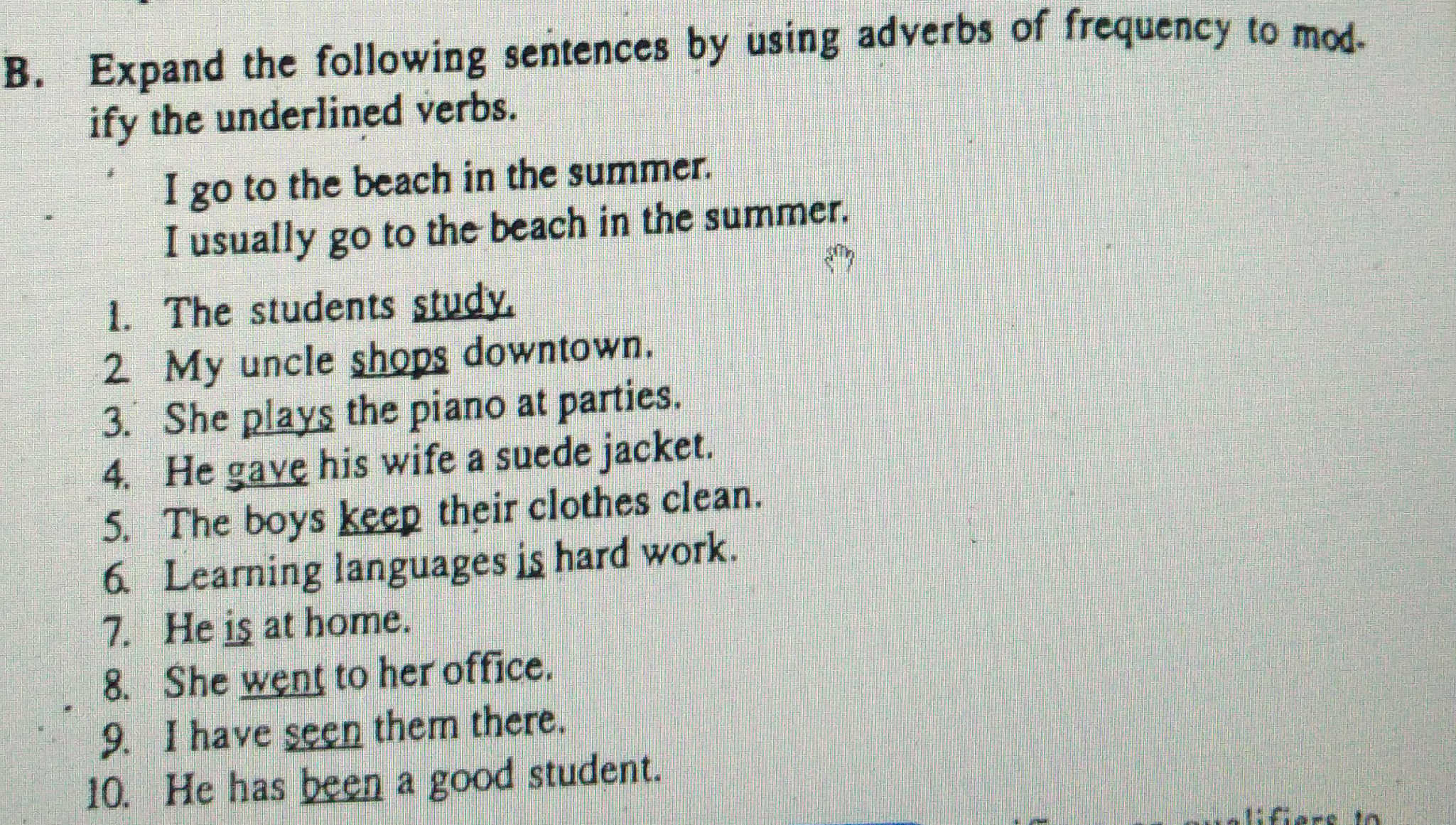 B. Expand the following sentences by using | StudyX