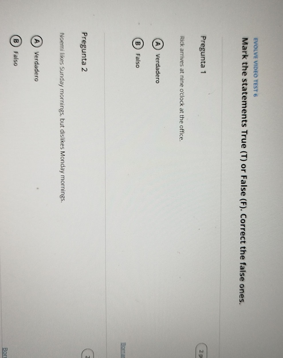 Mark the statements True (T) or False (F). | StudyX