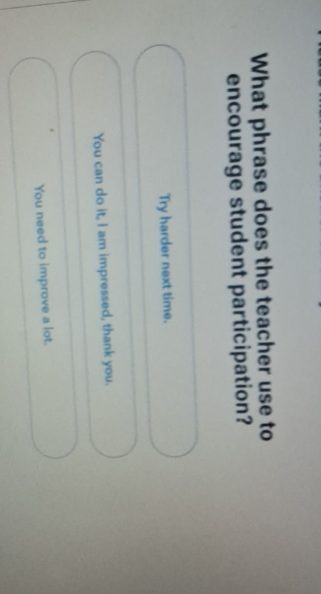 What phrase does the teacher use to | StudyX