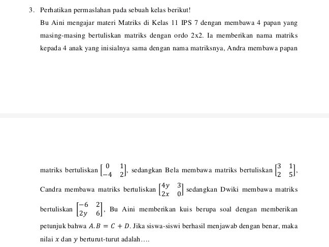 3. Perhatikan permaslahan pada sebuah kelas | StudyX