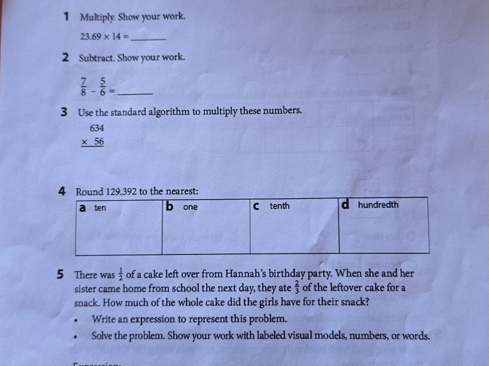 1 Multiply. Show your work. 23.69 x 14 = | StudyX