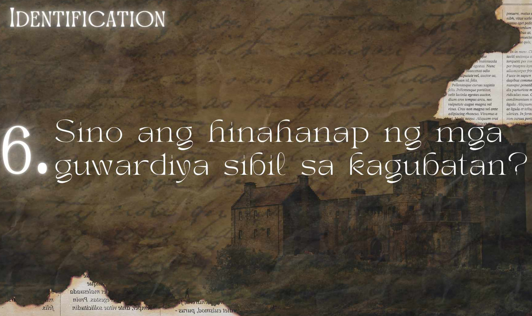 6. Sino ang hinahanap ng mga guwardiya sibil | StudyX