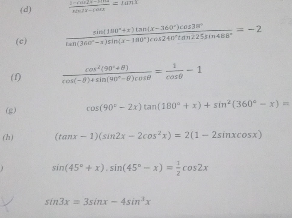 (d) {1 - cos2x - sinx}{sin2x - cosx} = tanx | StudyX