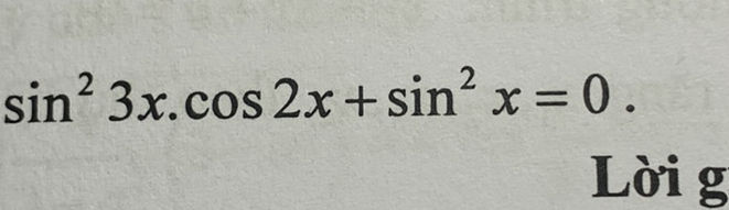 Solve trigonometric equation: sin^2(3x) * | StudyX
