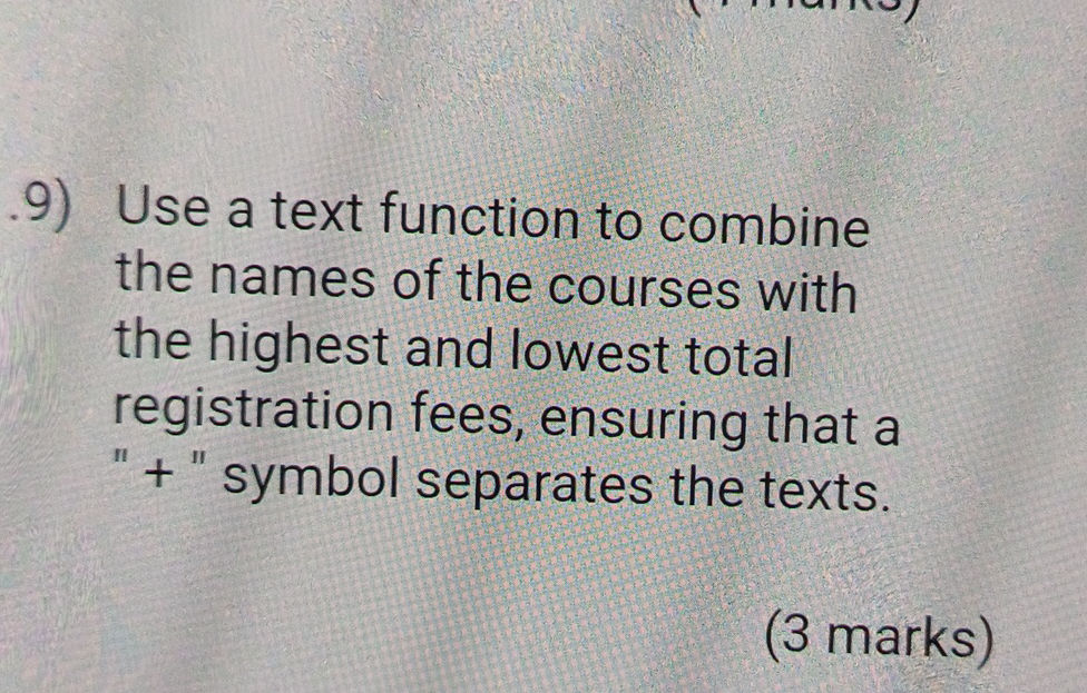 .9) Use a text function to combine the names | StudyX