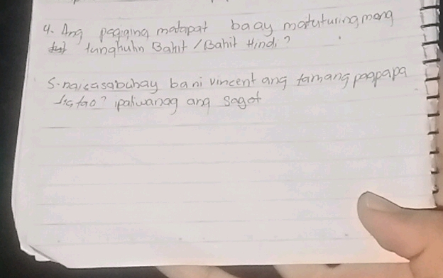 4. Ang pagiging matapat baay matuturing mang | StudyX