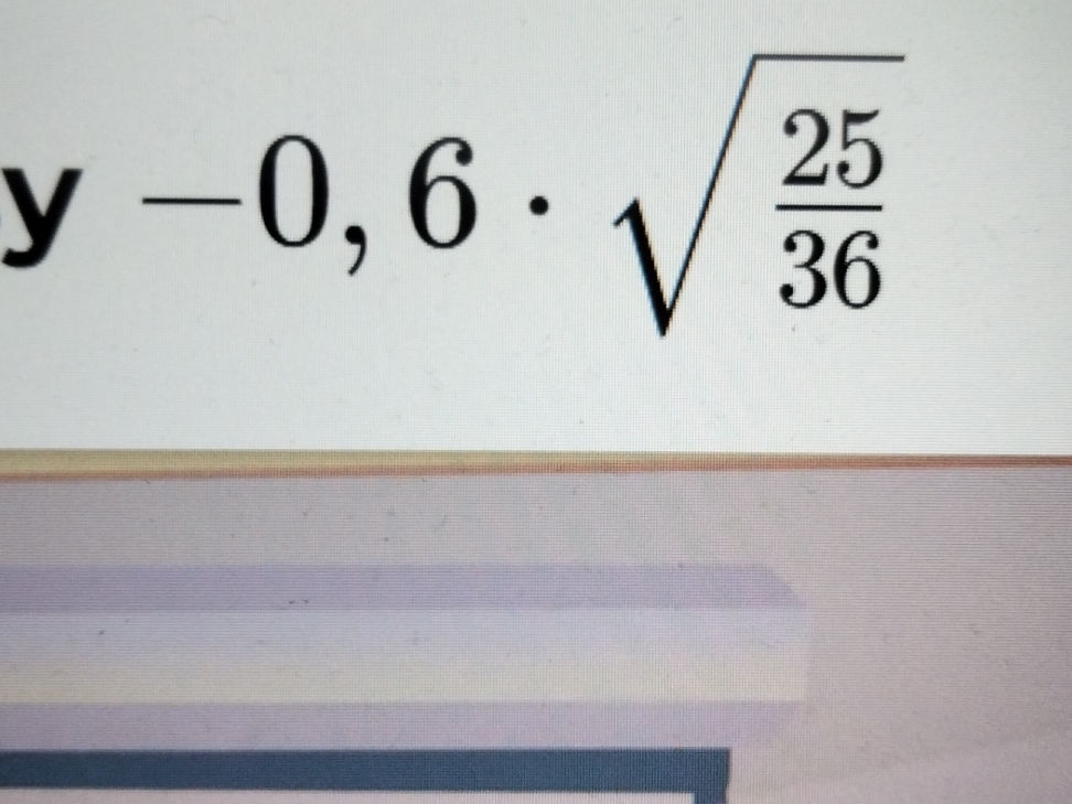 Solving for y: y - 0.6 * sqrt(25/36) | StudyX