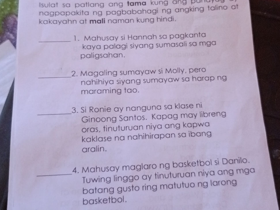 Isulat sa patlang ang tama kung ang | StudyX
