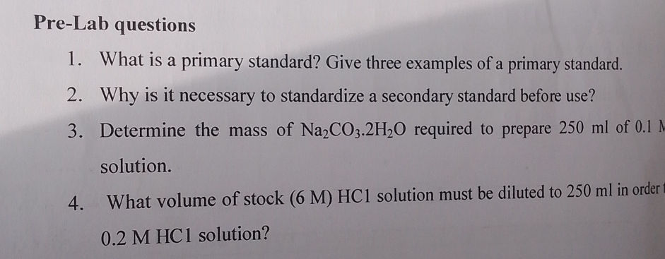 1. What is a primary standard? Give three | StudyX