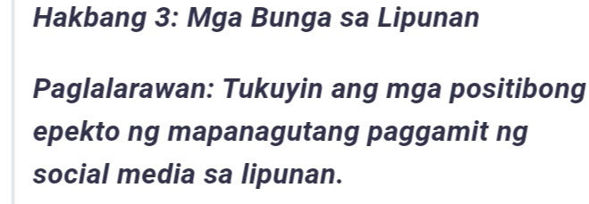 Hakbang 3: Mga Bunga sa Lipunan | StudyX