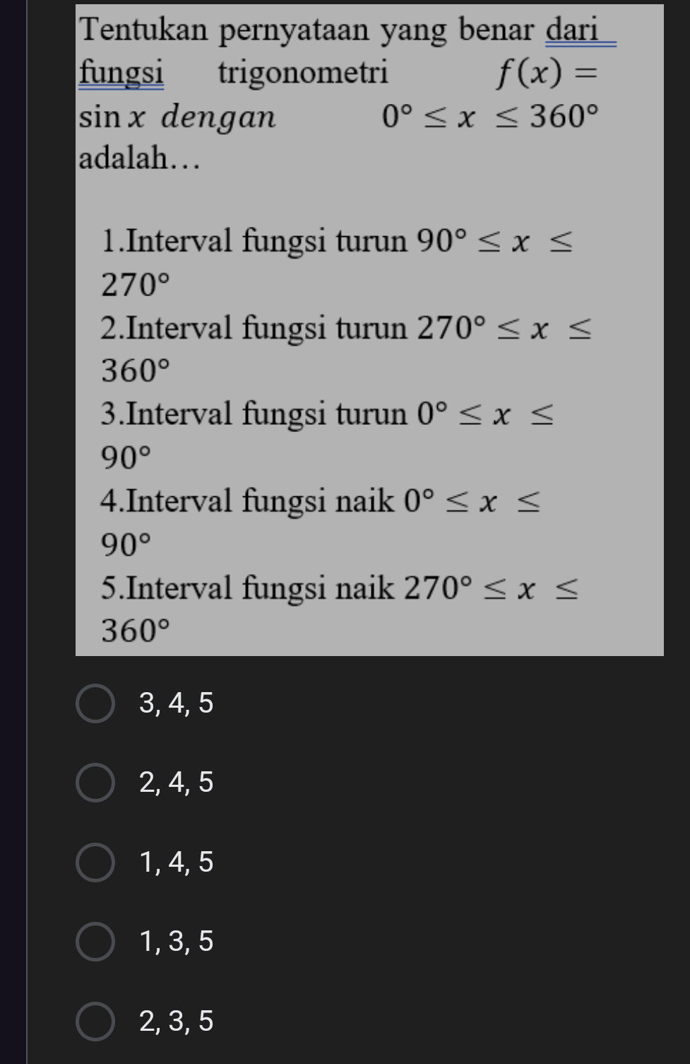 Tentukan pernyataan yang benar dari fungsi | StudyX