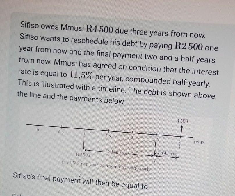 Sifiso owes Mmusi R4 500 due three years | StudyX