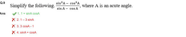 Simplify the following. {sin^3A - | StudyX