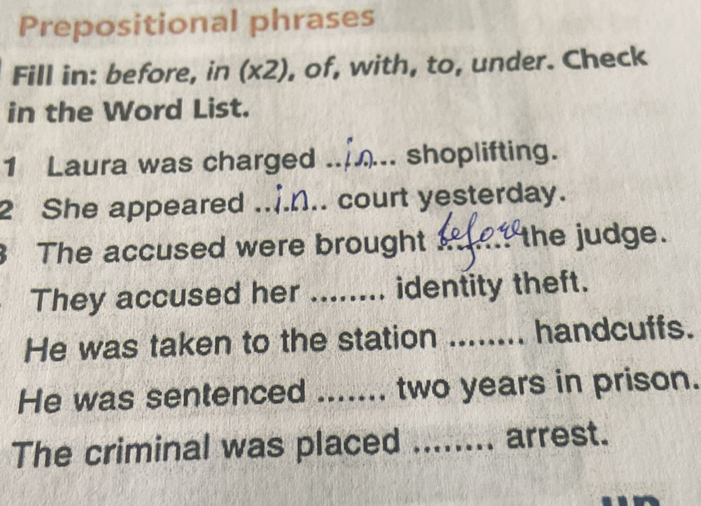Prepositional phrases Fill in: before, in