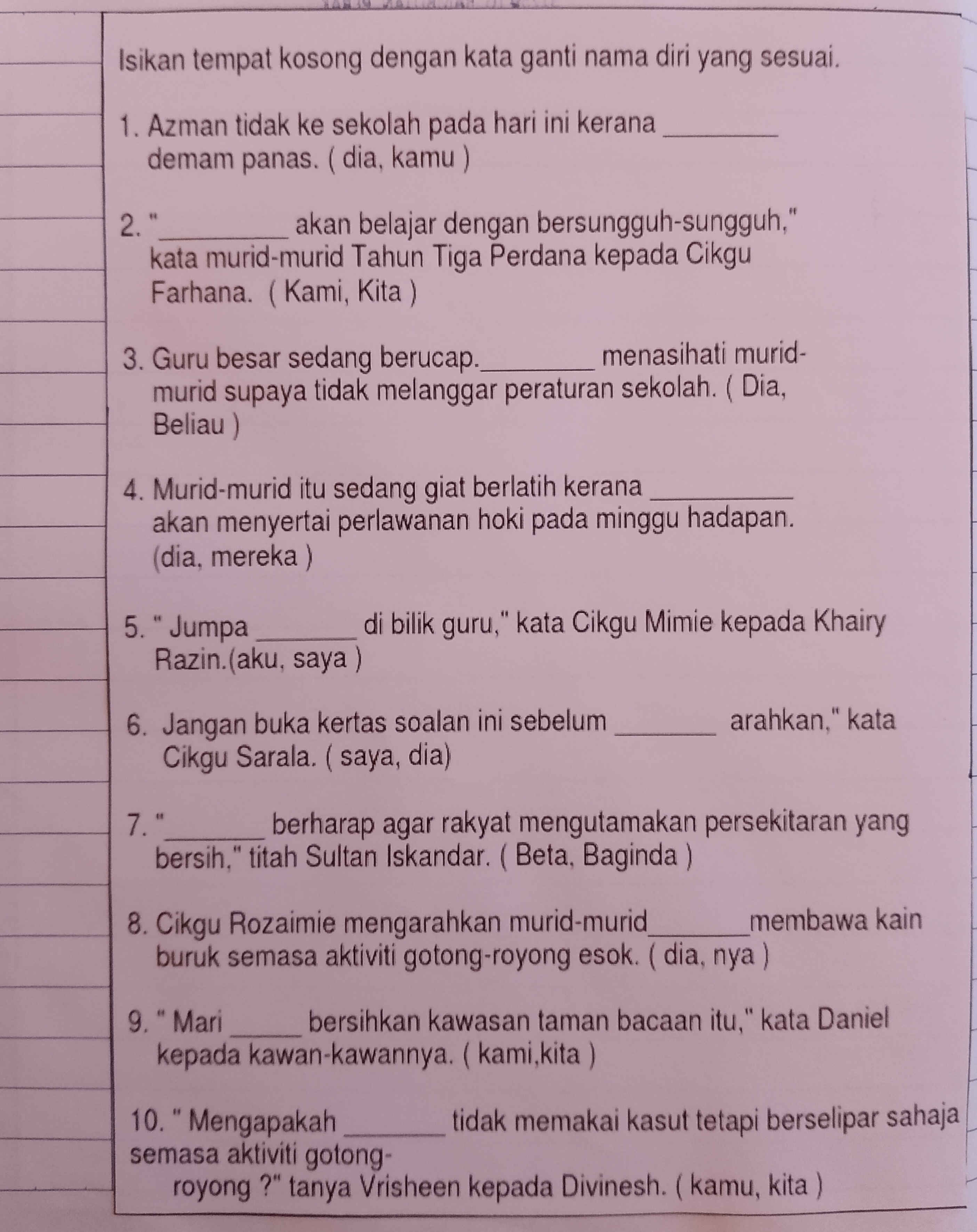 Isikan tempat kosong dengan kata ganti nama | StudyX