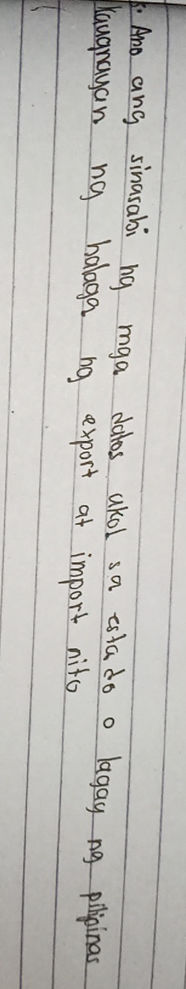5. Ano ang sinasabi ng mga datos ukol sa | StudyX