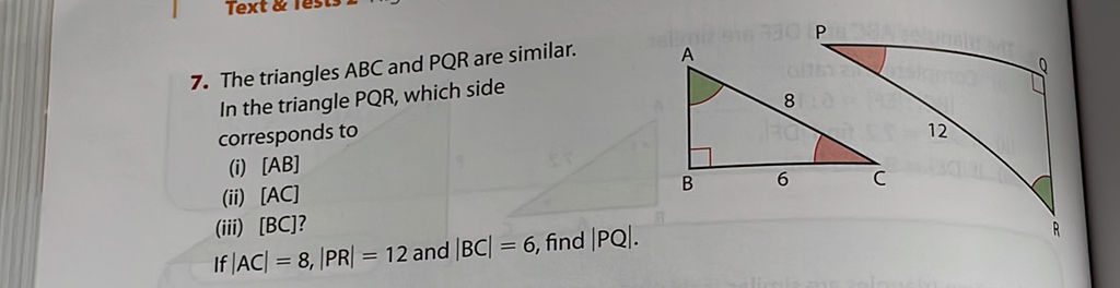 7. The triangles ABC and PQR are similar. In | StudyX