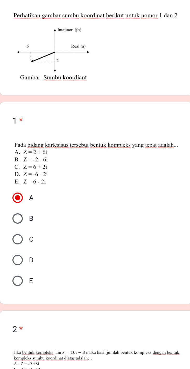 Perhatikan gambar sumbu koordinat berikut | StudyX