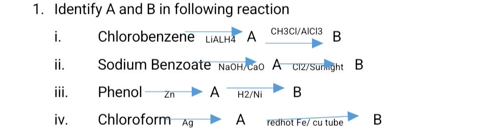 1. Identify A and B in following reaction | StudyX