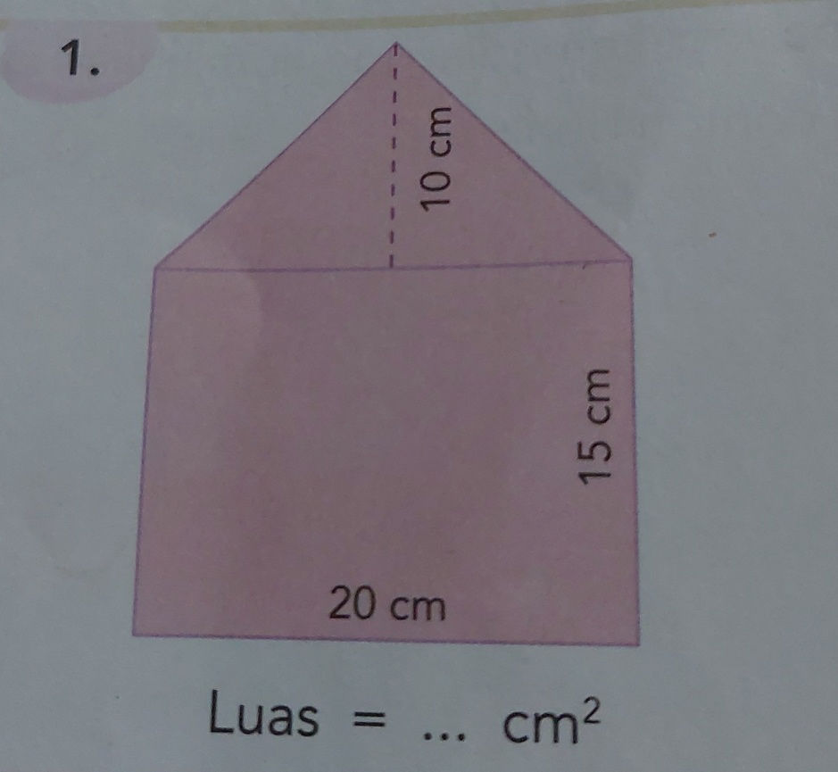 1. Luas = ... cm² The image shows a shape | StudyX