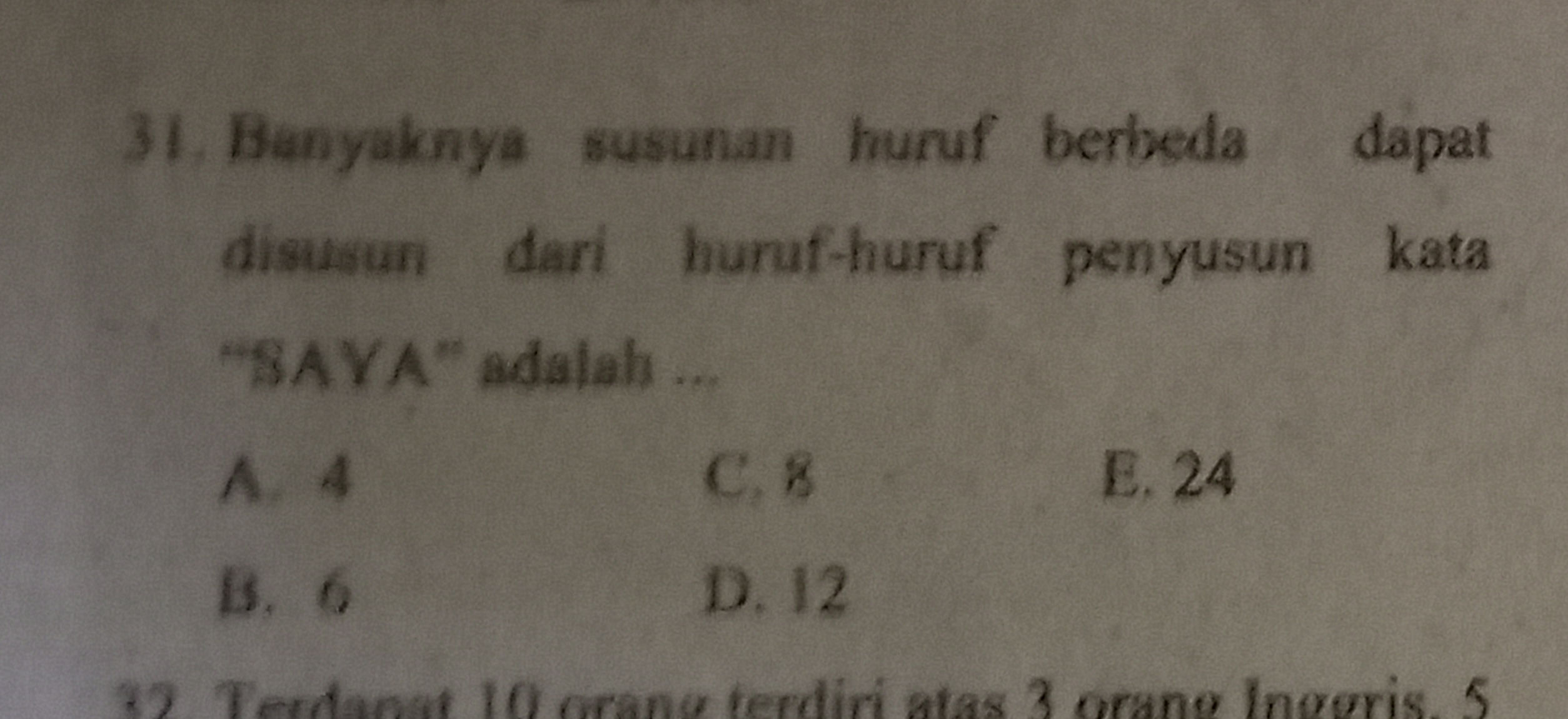 31. Banyaknya susunan huruf berbeda dapat | StudyX