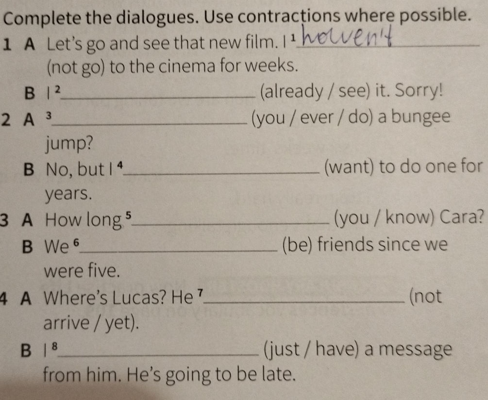 Complete the dialogues. Use contractions | StudyX