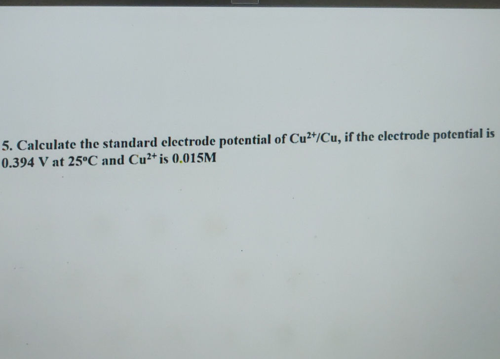 5. Calculate the standard electrode | StudyX