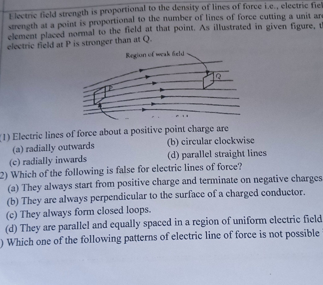 (1) Electric lines of force about a positive | StudyX