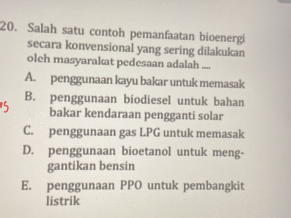 20. Salah satu contoh pemanfaatan bioenergi | StudyX
