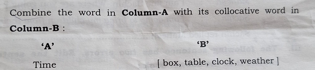 Combine the word in Column-A with its | StudyX