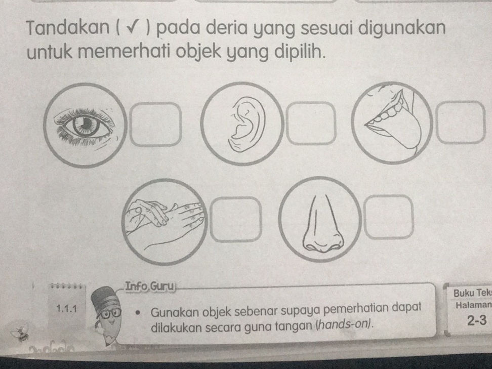 Tandakan ( ) pada deria yang sesuai | StudyX