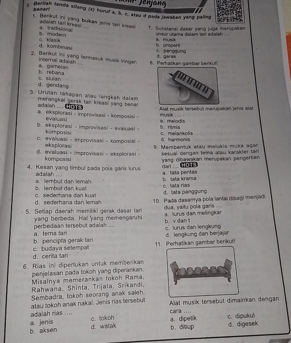 1. Berikut ini yang bukan jenis tari kreasi | StudyX