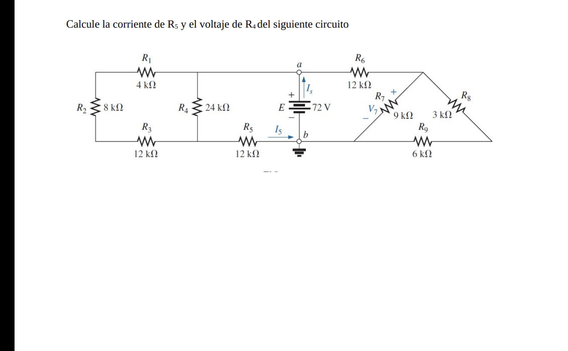 Calcule la corriente de R5 y el voltaje de | StudyX