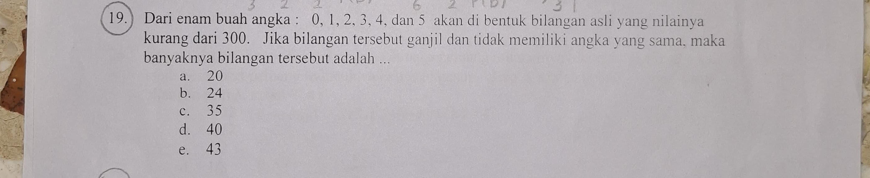 19. Dari enam buah angka : 0, 1, 2, 3, 4, | StudyX