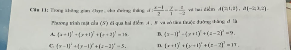 Câu 11: Trong không gian Oxyz, cho đường | StudyX