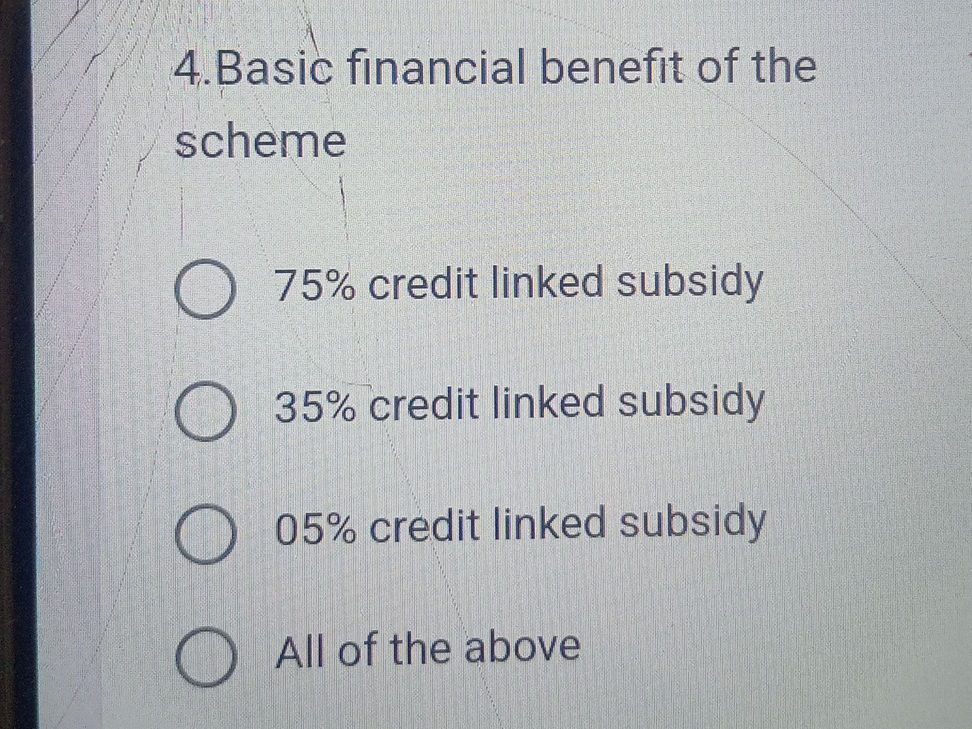 4. Basic financial benefit of the scheme | StudyX
