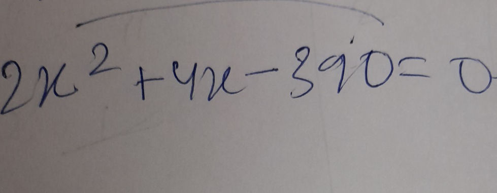Solve quadratic equation 2x^2 + 4x - 390 = 0 | StudyX