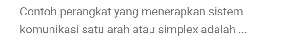 Contoh perangkat yang menerapkan sistem | StudyX