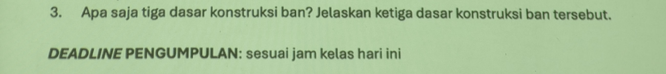 3. Apa saja tiga dasar konstruksi ban? | StudyX