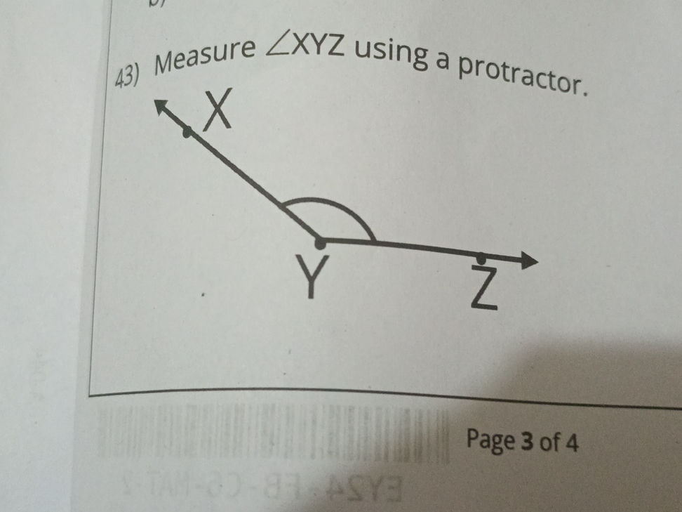 43) Measure ∠XYZ using a protractor. The | StudyX