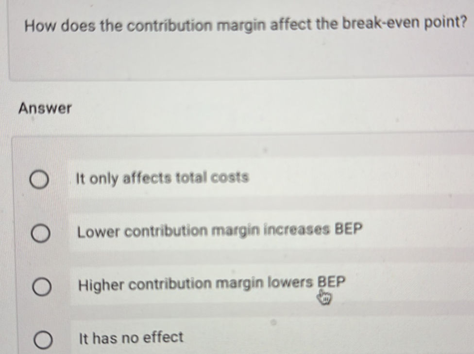 How does the contribution margin affect the | StudyX